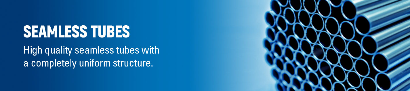 Seamless Tubes: stainless steel, nickel, titanium